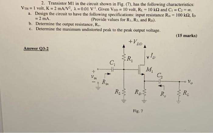 Solved 2. Transistor M1 in the circuit shown in Fig. (7), | Chegg.com