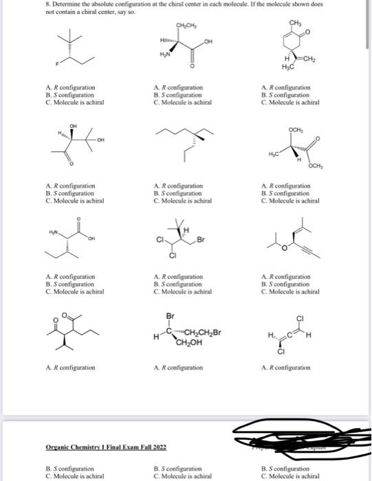 Solved 8. Determine the absolute configuration at the chiral | Chegg.com