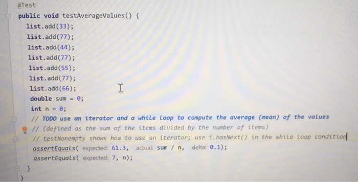 Solved @Test public void testAverageValues() { list.add(33); | Chegg.com