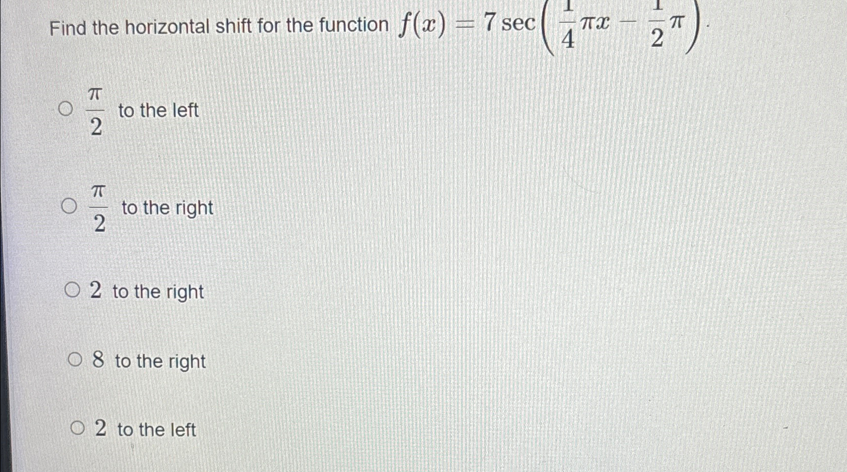 Solved Find the horizontal shift for the function | Chegg.com