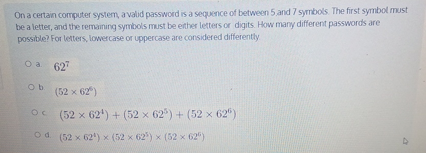 Solved On a certain computer system, a valid password is a | Chegg.com