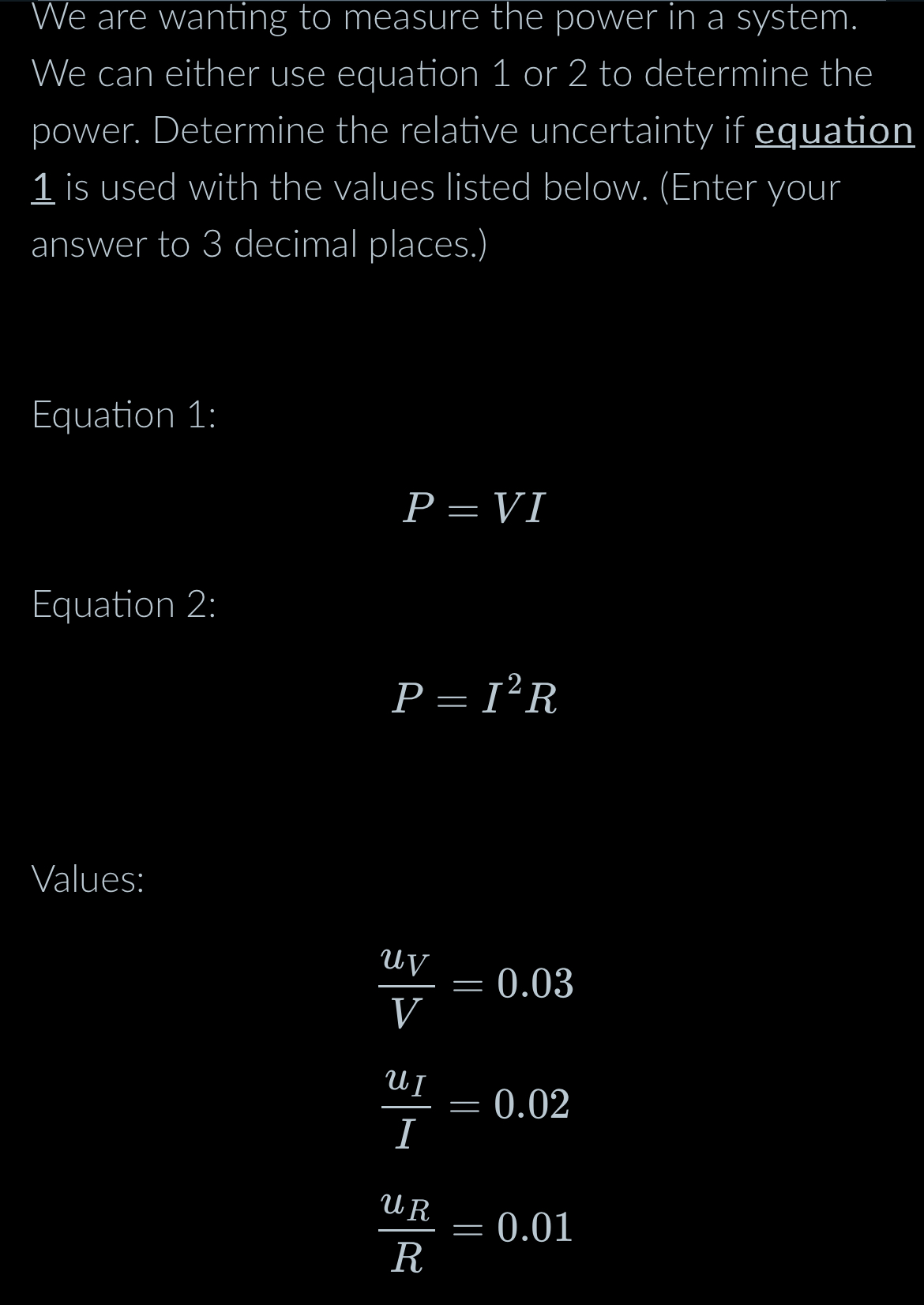 Solved We are wanting to measure the power in a system. We | Chegg.com