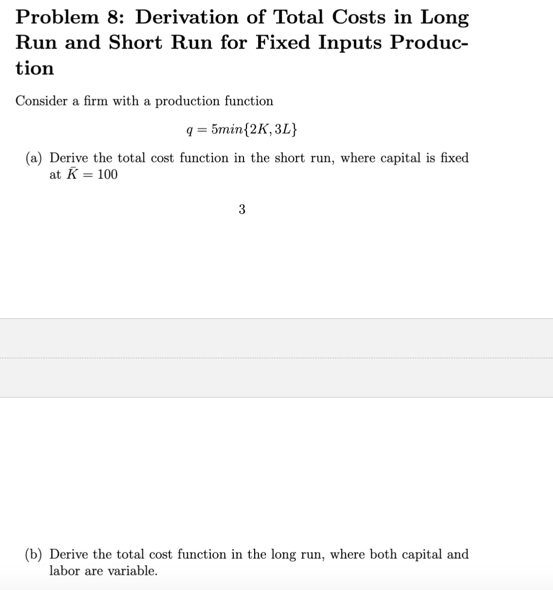 Solved Problem 8: Derivation of Total Costs in LongRun and | Chegg.com