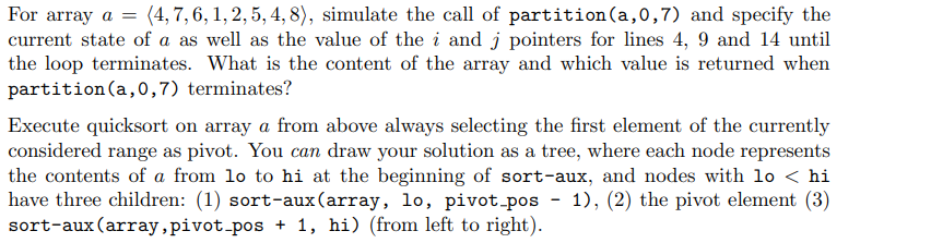 Solved For array a=(:4,7,6,1,2,5,4,8:), ﻿simulate the call | Chegg.com