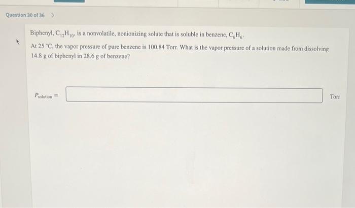 Solved Biphenyl, C12H10, is a nonvolatile, nonionizing | Chegg.com