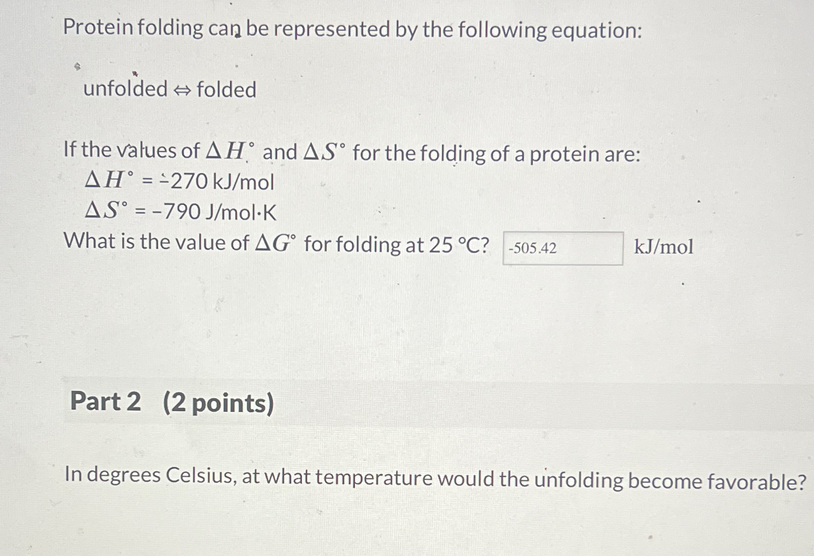 Solved Protein folding can be represented by the following | Chegg.com