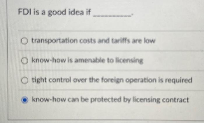 FDI is a good idea if transportation costs and | Chegg.com