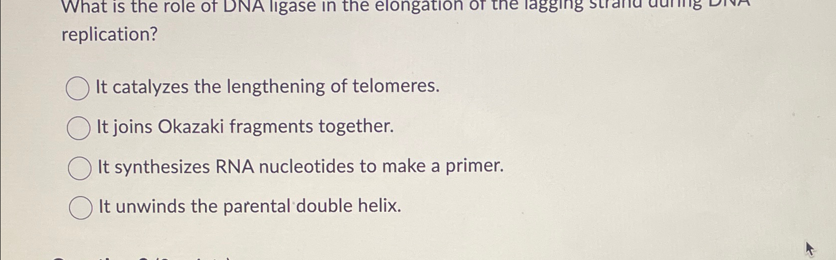 Solved replication?It catalyzes the lengthening of | Chegg.com