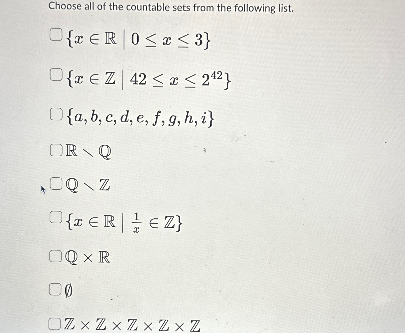 Solved Choose all of the countable sets from the following | Chegg.com