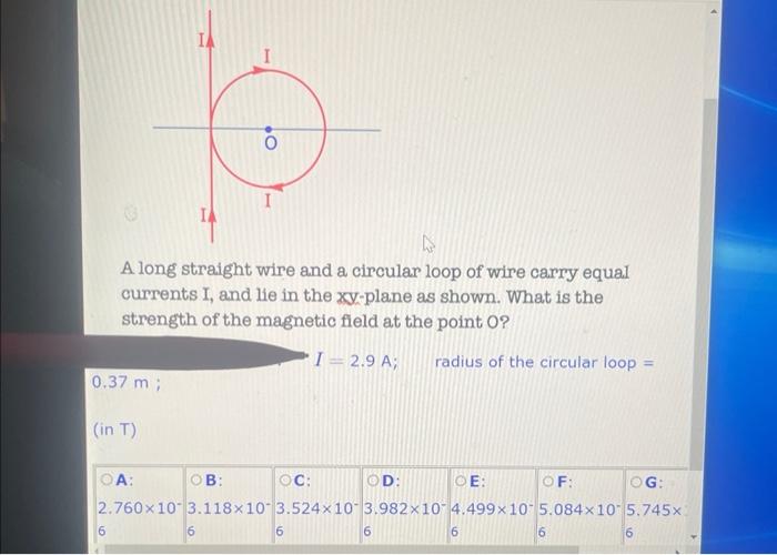 [Solved]: A long straight wire and a circular loop of wire