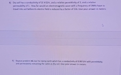 Dry soil has a conductivity of 1E-4Sm, ﻿and a relathe | Chegg.com