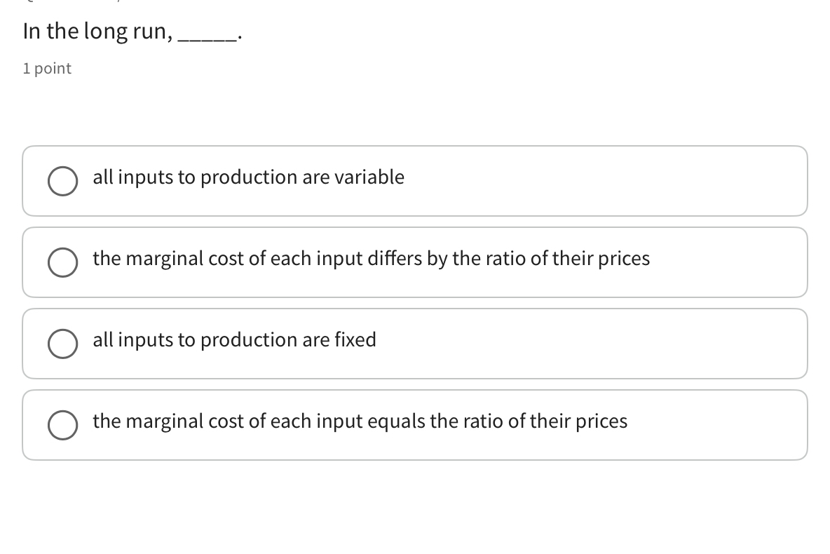 Solved In the long run,1 ﻿pointall inputs to production are | Chegg.com