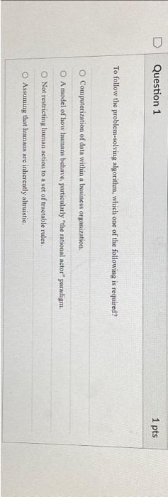 Solved Question 1 To Follow The Problem Solving Algorithm 0535