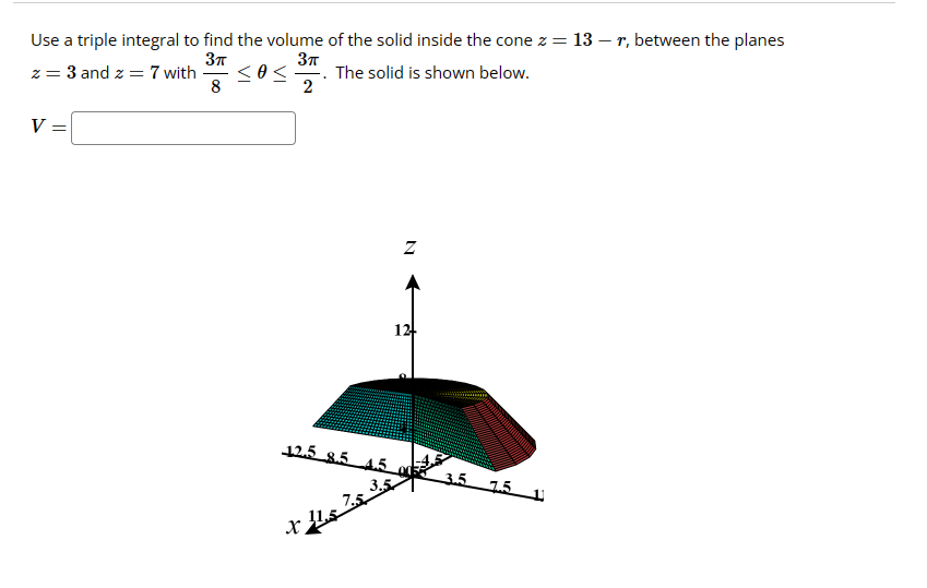 Solved Use a triple integral to find the volume of the solid | Chegg.com
