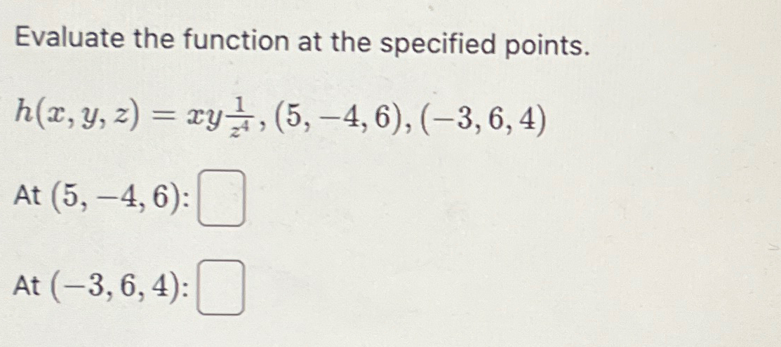 Solved Evaluate the function at the specified | Chegg.com