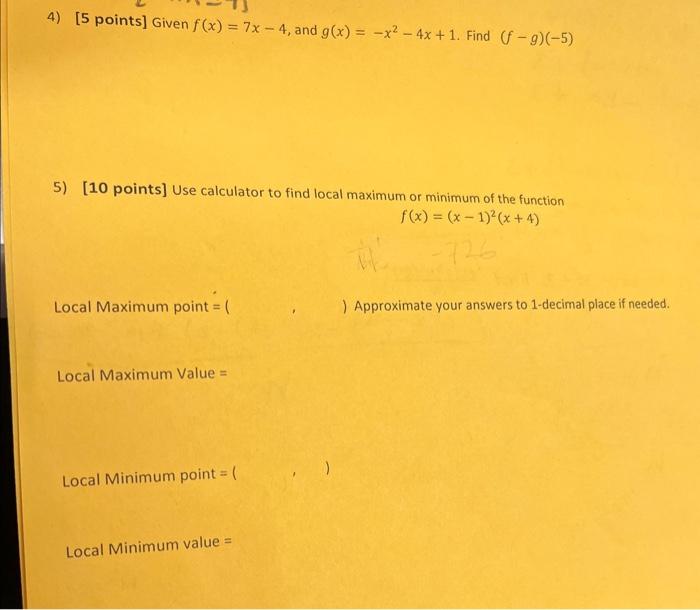 Solved 4 [5 Points] Given F X 7x−4 And G X −x2−4x 1