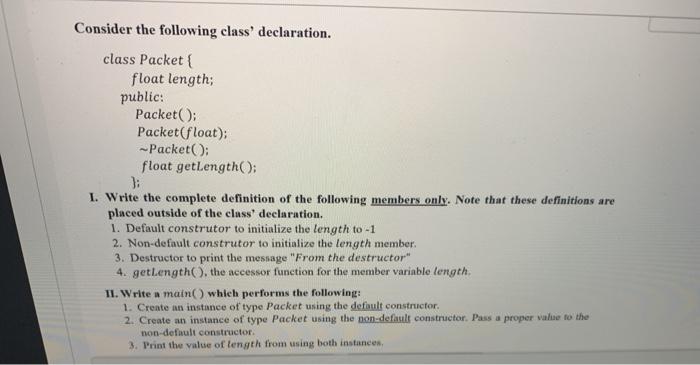 Solved Consider the following class' declaration. class | Chegg.com