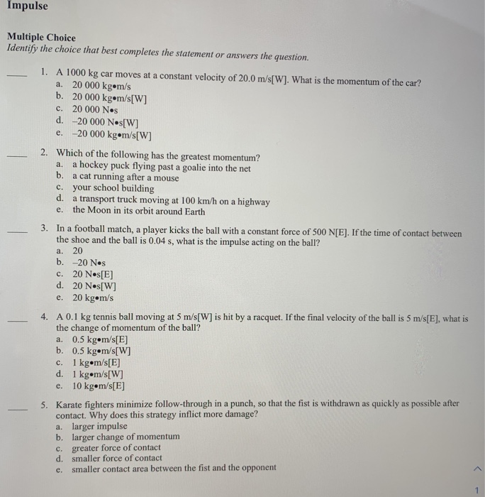 Solved Impulse Multiple Choice Identify the choice that best | Chegg.com