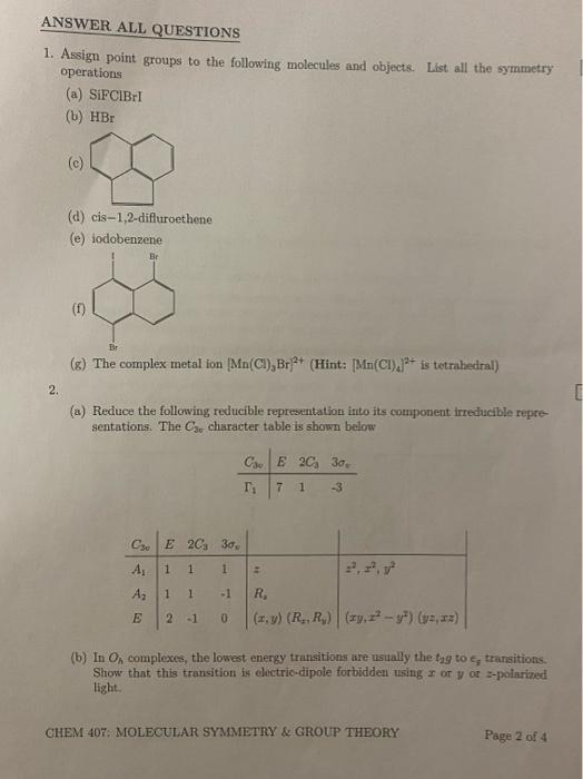 Solved 1. Assign point groups to the following molecules and | Chegg.com