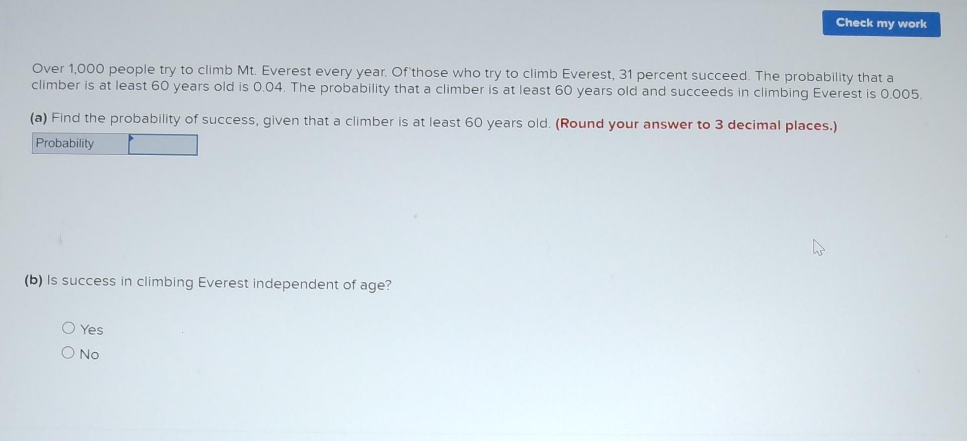 Solved Over 1,000 people try to climb Mt. Everest every | Chegg.com