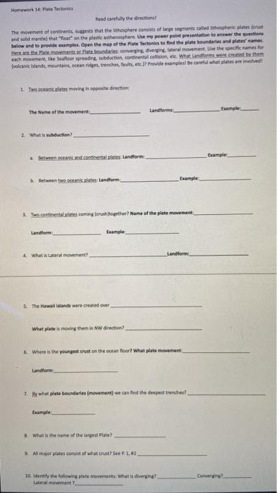 Solved Homework 14: Plate Tectonics Read carefully the | Chegg.com