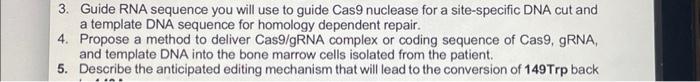 Solved 3. Guide RNA sequence you will use to guide Cas9 | Chegg.com