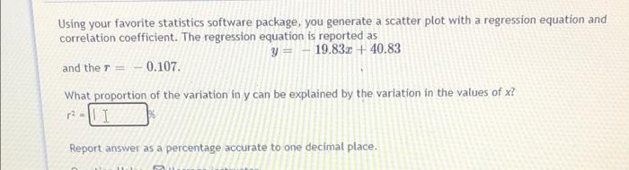 Solved Using your favorite statistics software package, you | Chegg.com