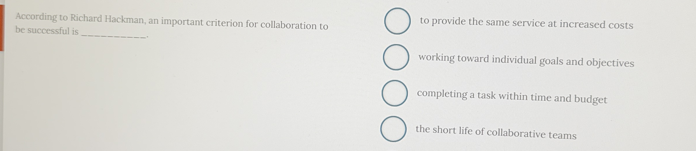 Solved According to Richard Hackman, an important criterion | Chegg.com