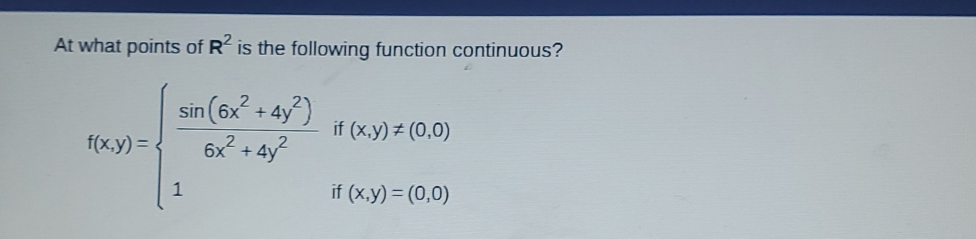 Solved At what points of R2 ﻿is the following function | Chegg.com