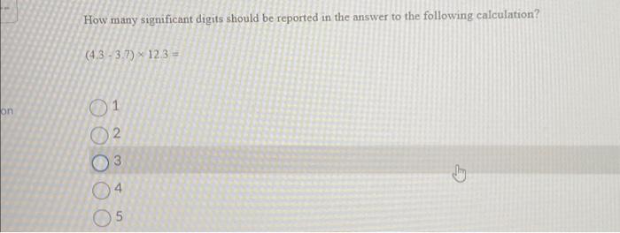 Solved on How many significant digits should be reported in | Chegg.com