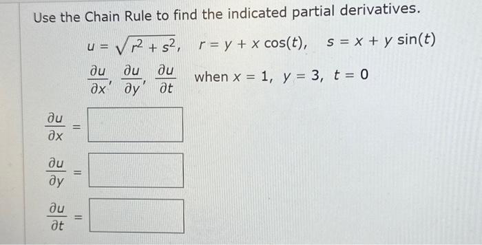 Solved Use the Chain Rule to find the indicated partial | Chegg.com
