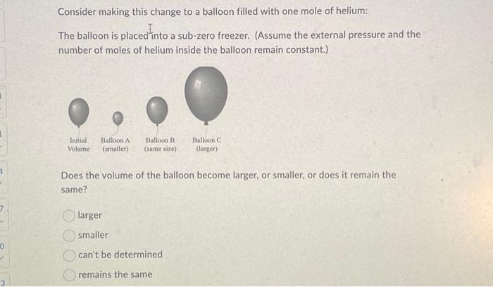 Solved 4 7. 0 Consider making this change to a balloon | Chegg.com