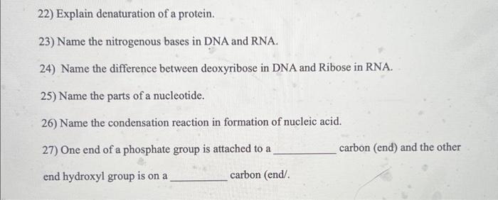 Solved 22) Explain denaturation of a protein. 23) Name the | Chegg.com