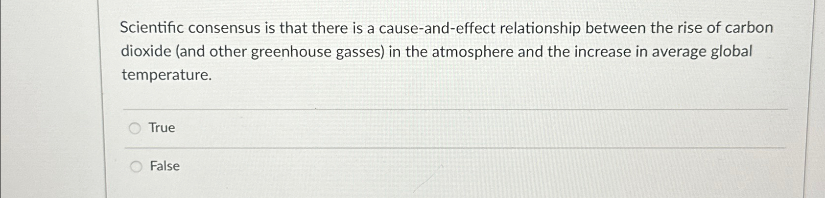 Solved Scientific consensus is that there is a | Chegg.com