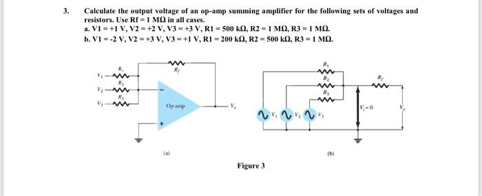 Solved 3. Calculate the output voltage of an op-amp summing | Chegg.com