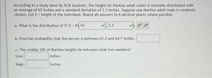 Solved According to a study done by UCB students, the height | Chegg.com