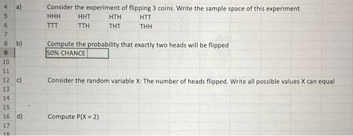 Solved 4 a) 5 6 7 8 b) Consider the experiment of flipping 3 | Chegg.com
