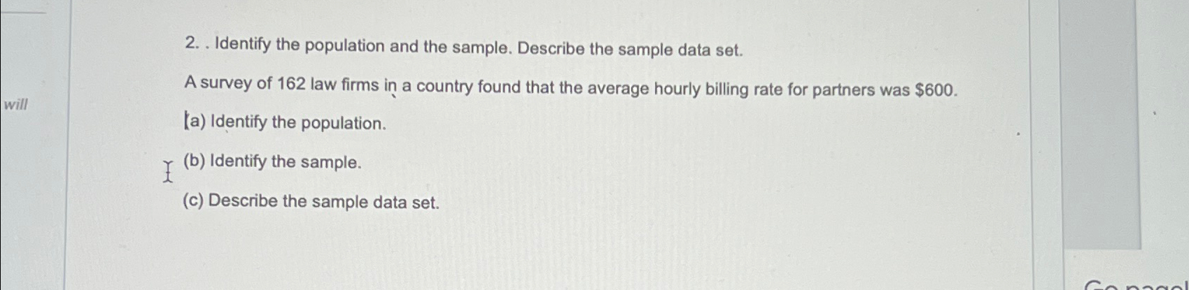 Solved Identify the population and the sample. Describe the | Chegg.com