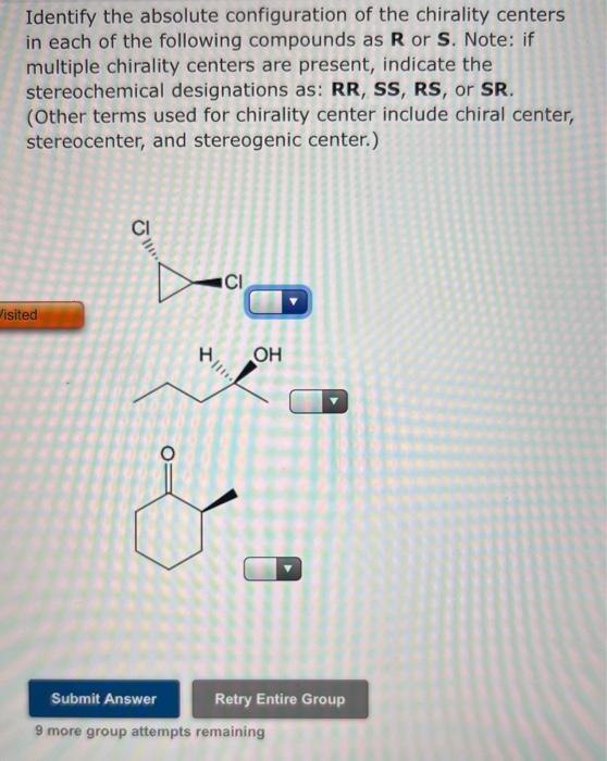 Solved Identify the absolute configuration of the chirality | Chegg.com