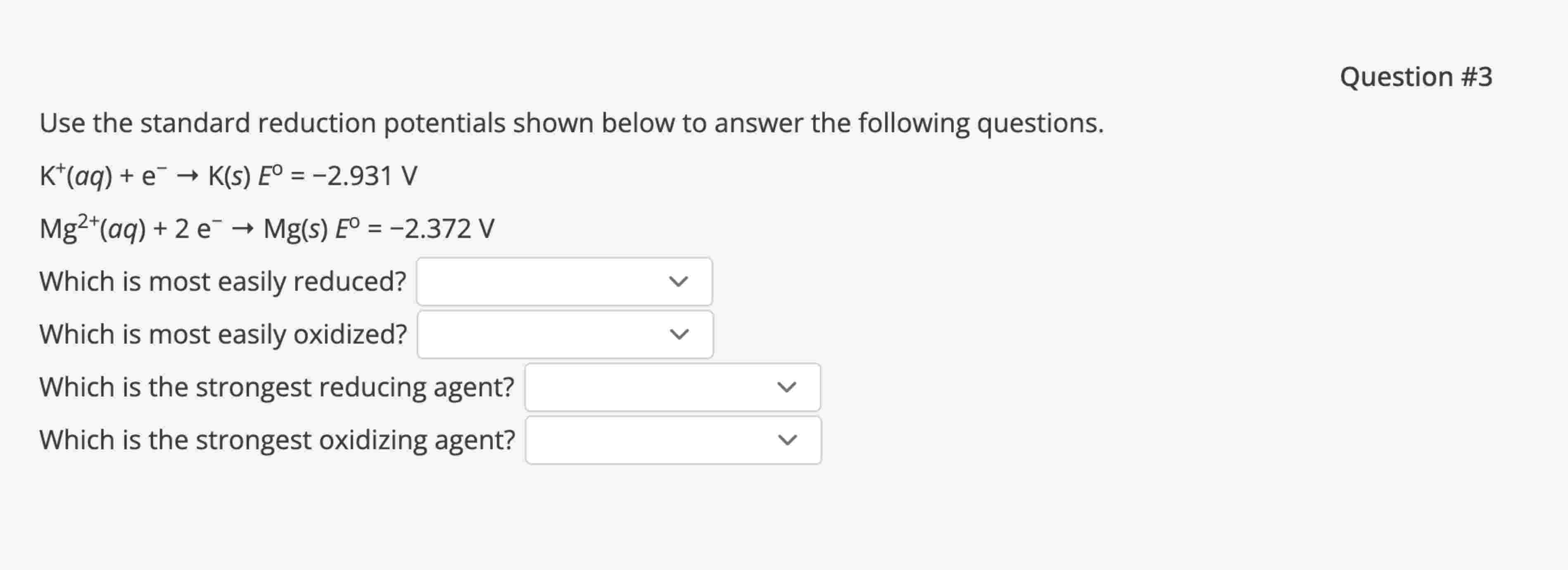 Question #3Use the standard reduction potentials | Chegg.com