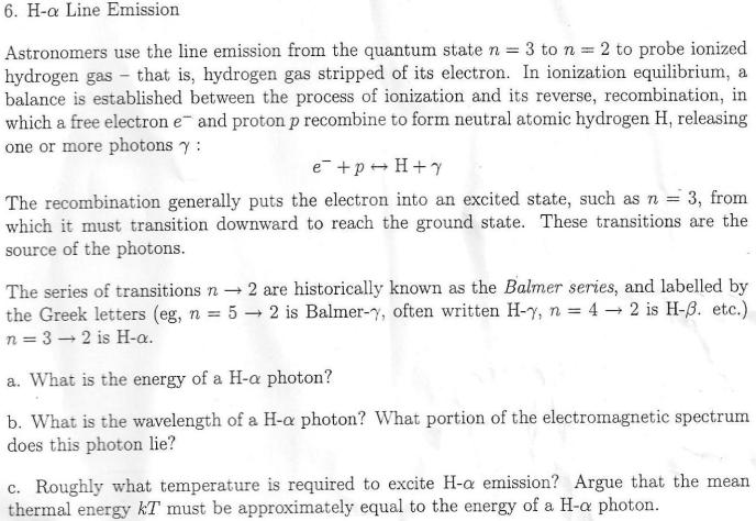 H-alpha Line Emission Astronomers use the line | Chegg.com
