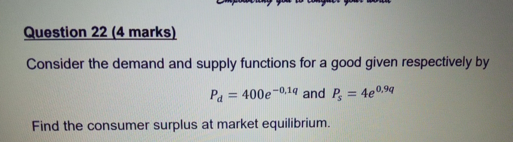 Solved Question 22 (4 ﻿marks)Consider the demand and supply | Chegg.com