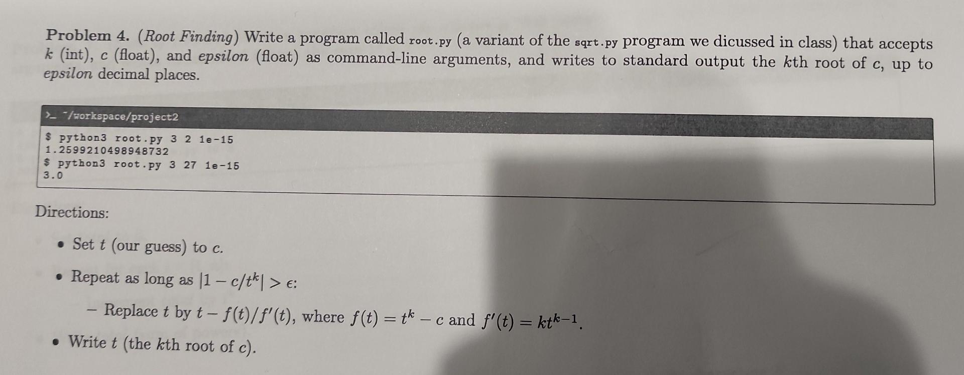 Solved Problem 4. (Root Finding) Write a program called | Chegg.com