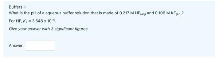 Solved Buffers III What is the pH of a aqueous buffer | Chegg.com