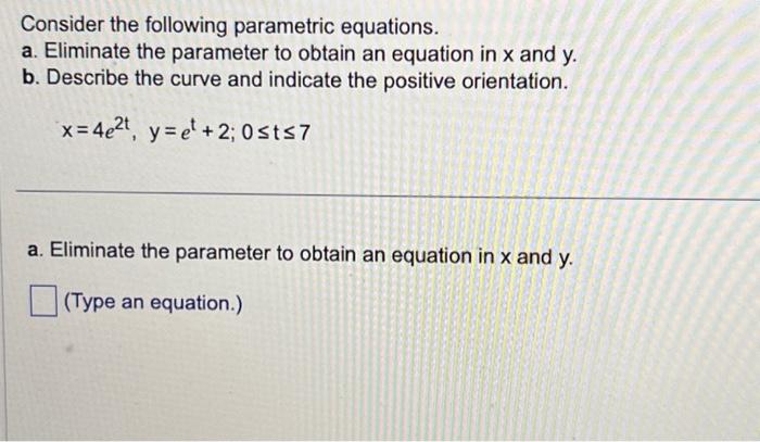 Solved Consider the following parametric equations. a. | Chegg.com