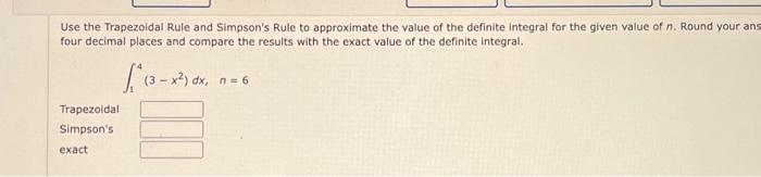 Solved Use the Trapezoidal Rule and Simpson's Rule to | Chegg.com