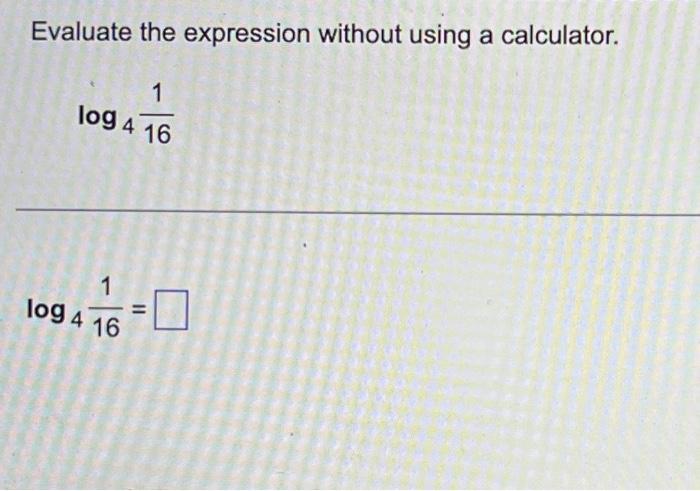 Solved Evaluate the expression without using a calculator. | Chegg.com