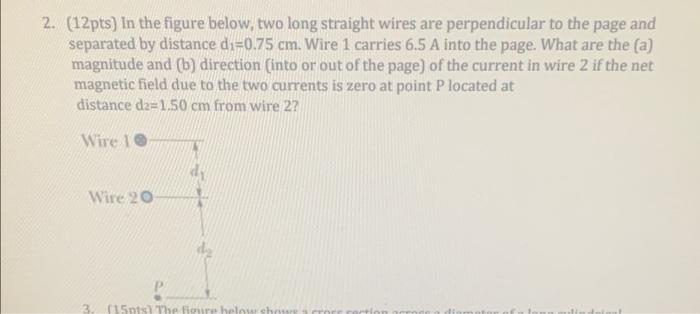Solved 2. (12pts) in the figure below, two long straight | Chegg.com