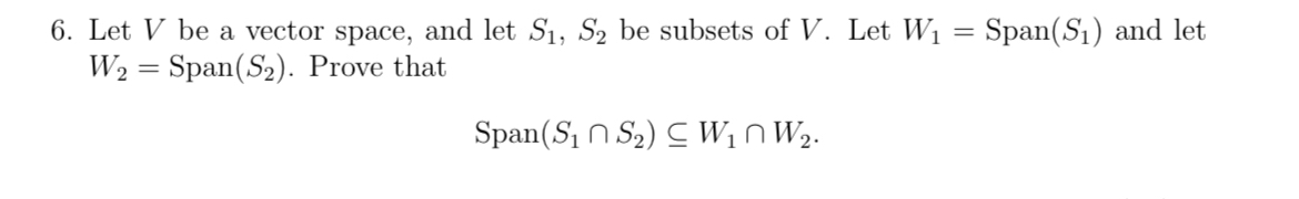 Solved Let V ﻿be a vector space, and let S1,S2 ﻿be subsets | Chegg.com