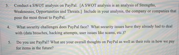 3. Conduct a SWOT analysis on PayPal. [A SWOT | Chegg.com